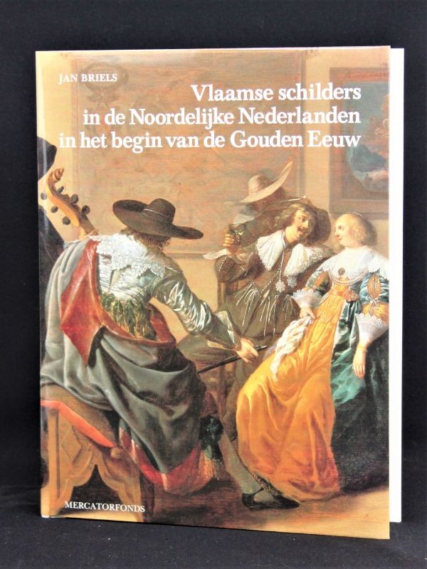 Vlaamse schilders in de Noordelijke Nederlanden in het begin van de ...
