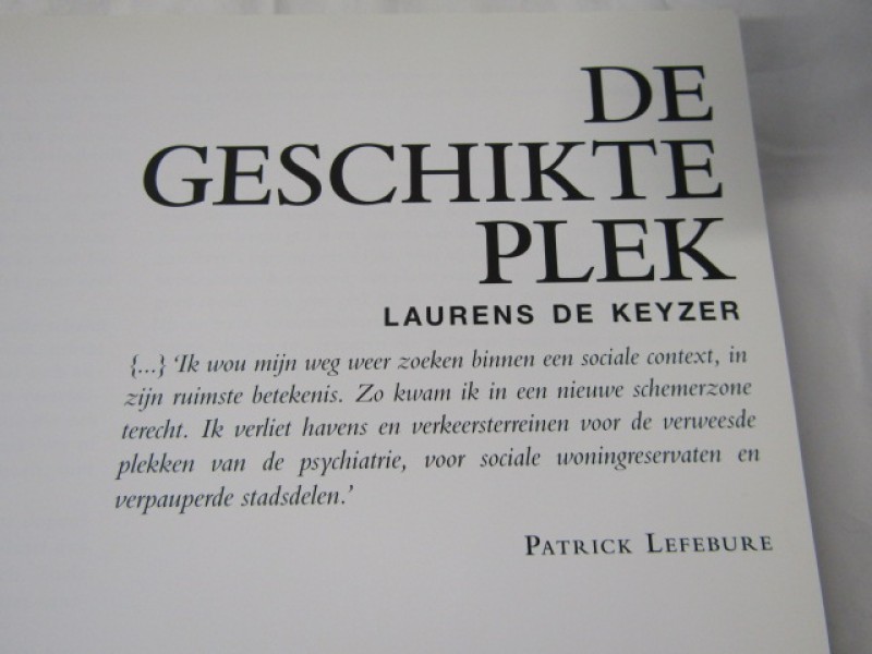 Boek, De geschikte Plek, Laurens De Keyzer,2008 - Kringwinkel