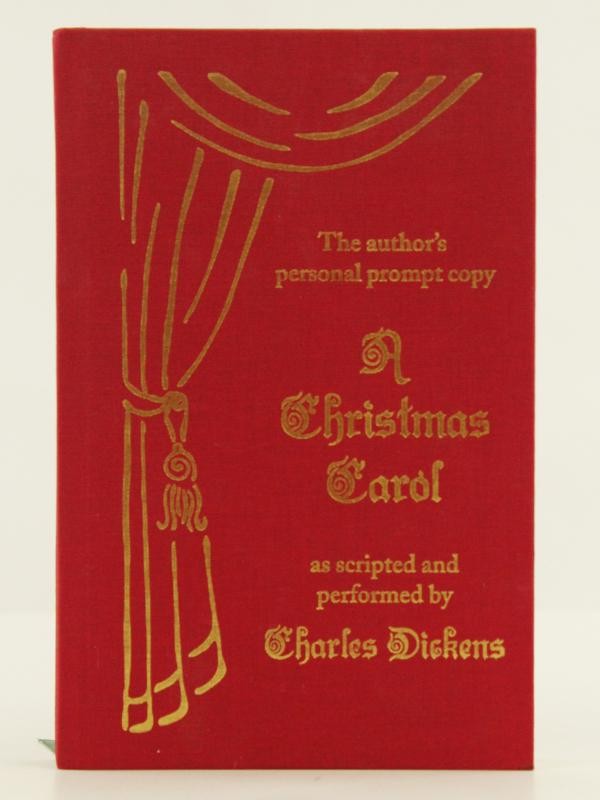 A Christmas Carol: The Author's Personal Prompt Copy, As Scripted and ...